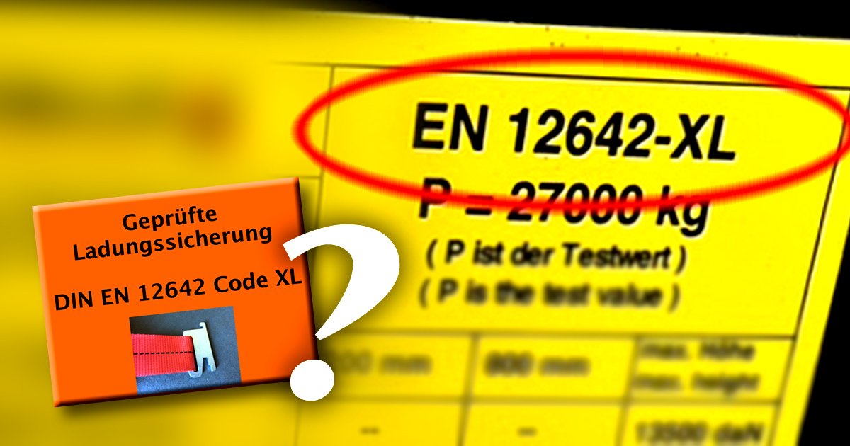 Aufkleber „Geprüfte Ladungssicherung“ ist kein Zertifikat! - Michael ...